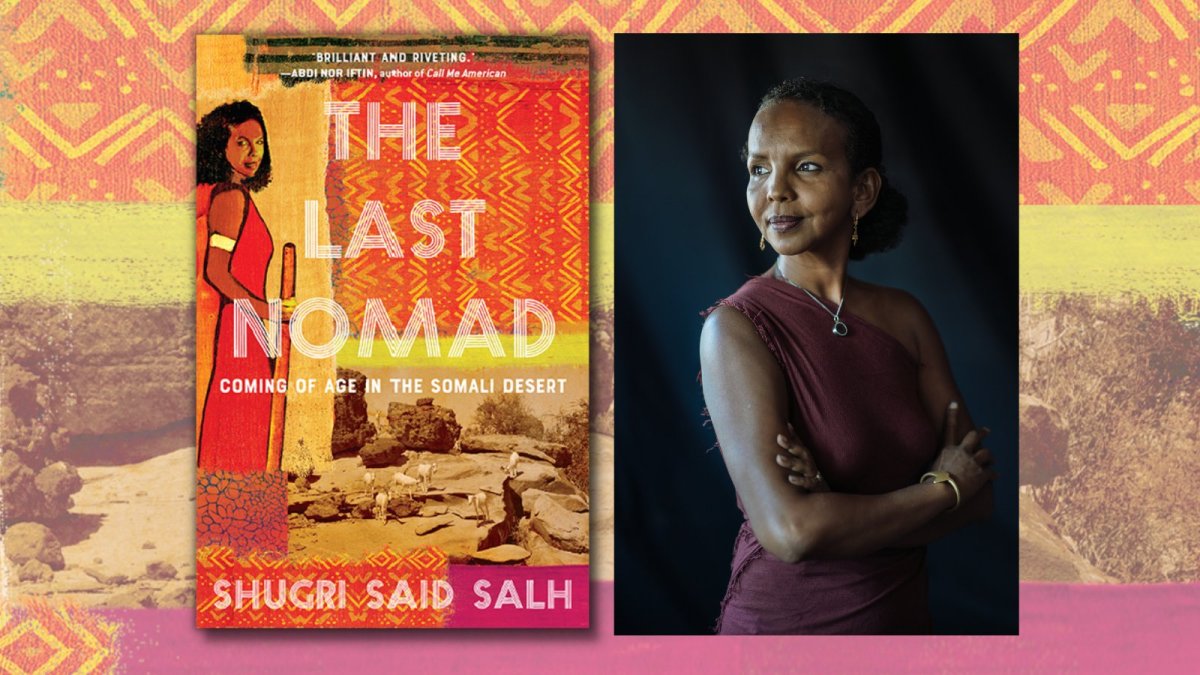 The Last Nomad: Coming of Age in the Somali Desert – Isele Magazine