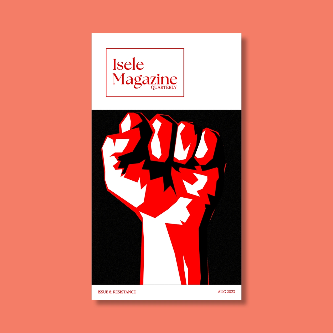 Resistance – Isele Magazine