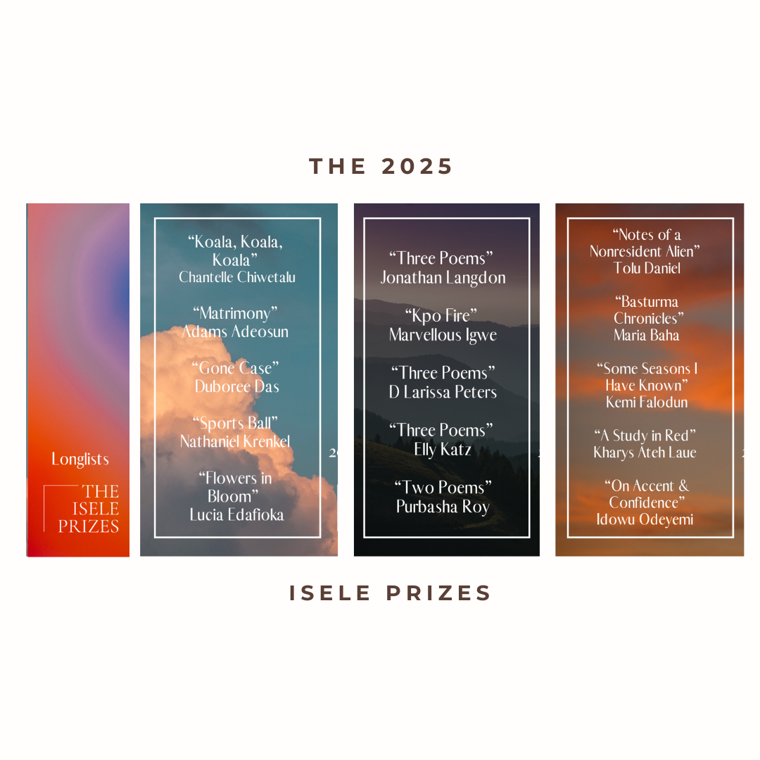 The Isele Prizes 2025: Announcing the Longlists – Isele Magazine